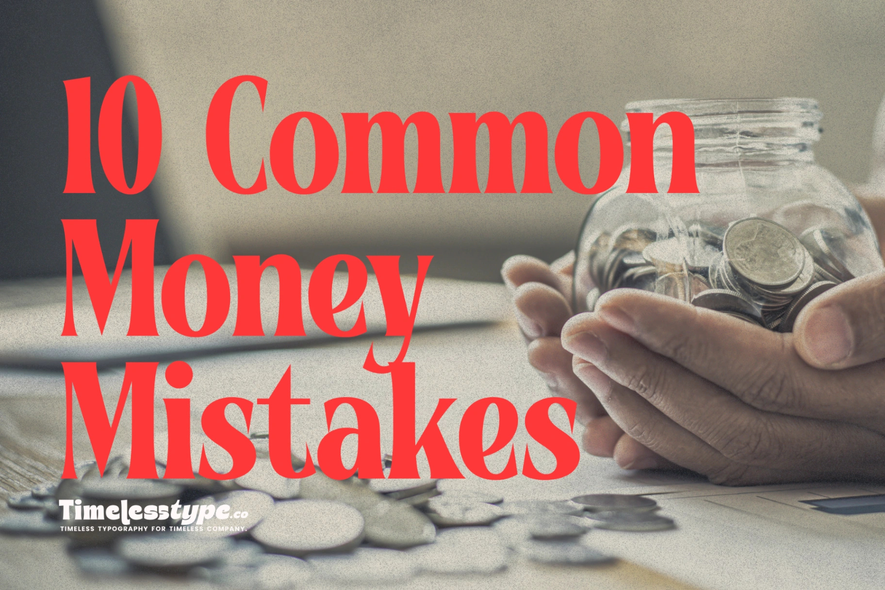 10 Common Money Mistakes You Must Avoid in Your 20s and 30s | Letterena ...